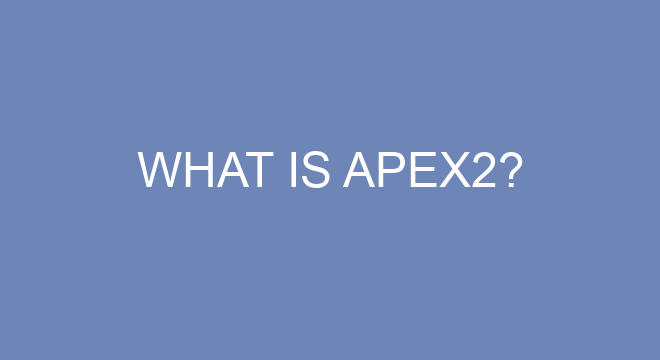 What Is APEX2?